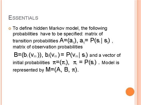 HIDDEN MARKOV MODELS OVERVIEW Markov Models Hidden Markov