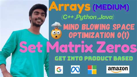 Set Matrix Zeros 🤯🤯mind Blowing Space Optimization Dsa In Tamil Placement Leetcode