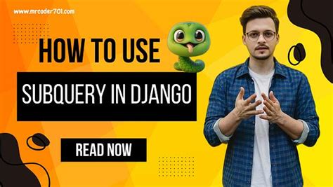 gajanan rajput on linkedin how to use subquery in django with