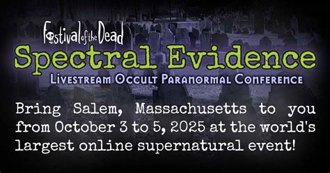 Spectral Evidence A Vault Of Past Witchcon Conferences