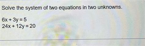 Solved Solve The System Of Two Equations In Two Chegg