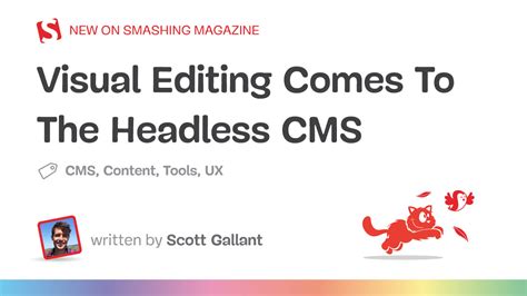 Visual Editing Comes To The Headless Cms — Smashing Magazine