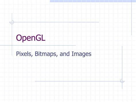 Ppt Introduction To Opengl Part 3 Powerpoint Presentation Free