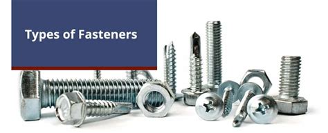 Different Types Of Fasteners And Their Uses