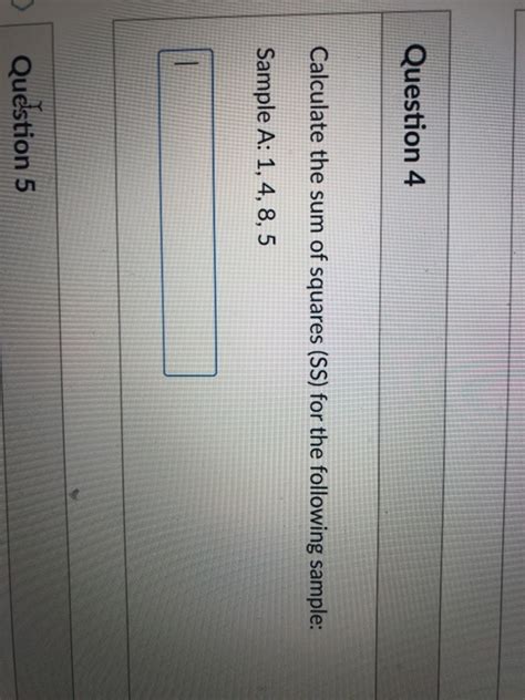 Solved Question Calculate The Sum Of Squares SS For The Chegg