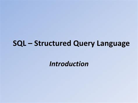 Ppt Sql Structured Query Language Powerpoint Presentation Free