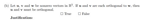 Solved B Let U V And W Be Nonzero Vectors In R If U And Chegg