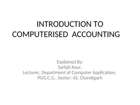Introduction To Computerized Accountingi Ppt