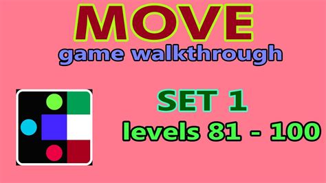 Move Walkthrough Set 1 Levels 81 100 Android Ios Game Youtube