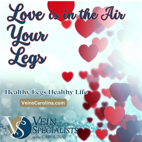 Love Your Legs This Valentines Day With Vein Specialists Of The