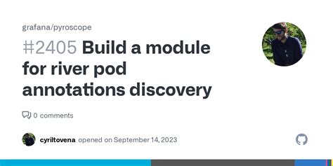 Build A Module For River Pod Annotations Discovery · Issue 2405