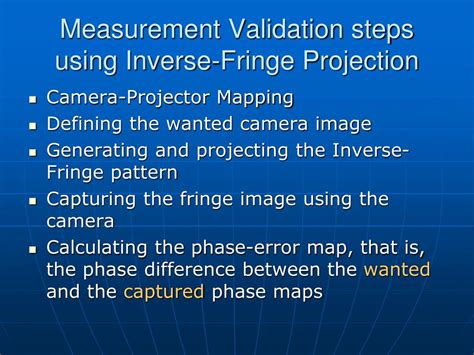 Ppt Validation Of Fringe Projection Measurements Using Inverse Fringe