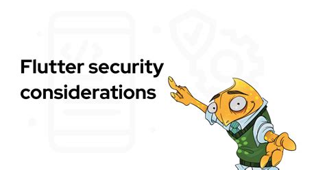 Flutter Application Security Considerations Cossack Labs