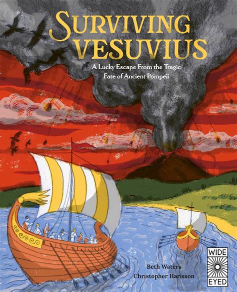 Surviving Vesuvius A Lucky Escape From The Tragic Fate Of Ancient