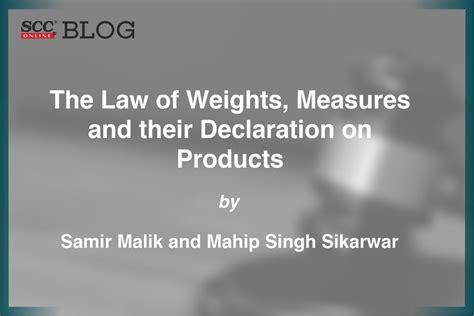 The Law Of Weights Measures And Their Declaration On Products Scc Blog