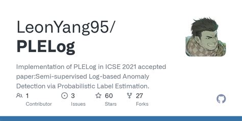 GitHub LeonYang PLELog Implementation Of PLELog In ICSE Accepted Paper Semi Supervised