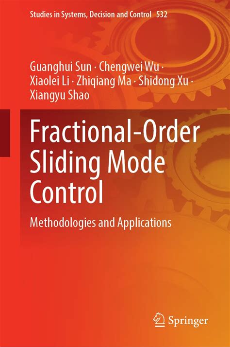 Fractional Order Sliding Mode Control Methodologies And Applications