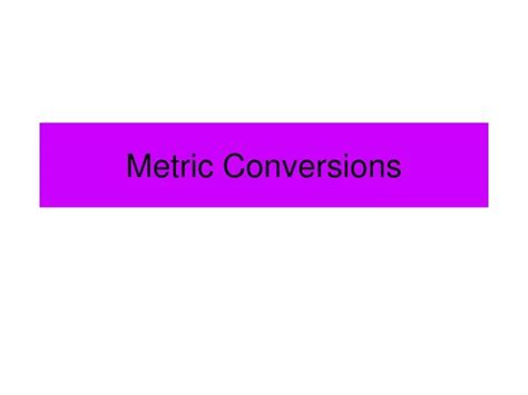 Ppt Metric Conversions Using King Henry Method Powerpoint