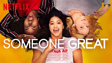 Netflixs Someone Great Provides A Fresh Take On Romantic Comedies