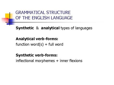 Grammatical Structure Of The English Language Synthetic
