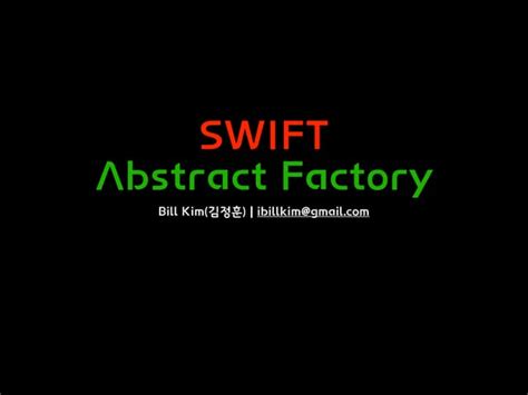 Swift Abstract Factory Ppt