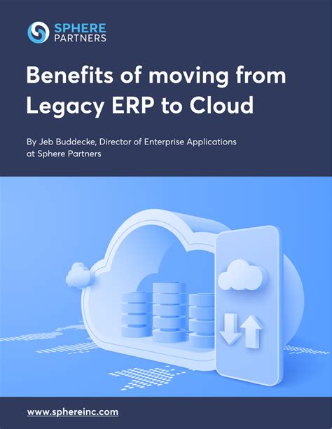 Benefits Of Moving From Legacy Erp To Cloud Sphere