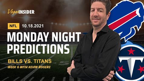 Monday Night Football Predictions Week 6 Nfl Picks And Odds Bills