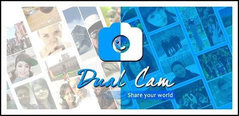 Dual Cam Frontback Camera Is An Android App That Gives Its Users The Ability To Use Both Front