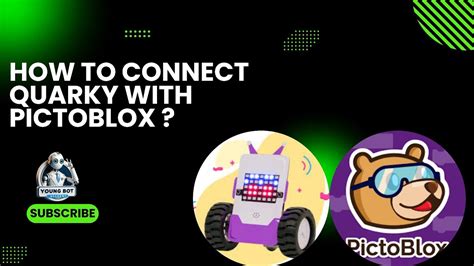 How To Connect A Quarky Robot With Pictoblox Youtube