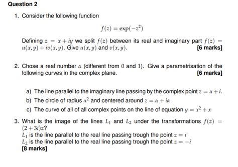 Solved Question Consider The Following Function F Z Chegg