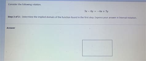 Solved Consider The Following Relation 3x 6y 6x 5y