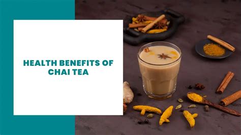 10 Beneficios Del Té Chai Para La Salud
