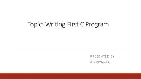 writing first c program ppt