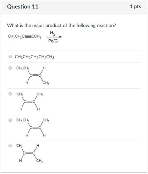 Solved Question 11 1 Pts What Is The Major Product Of The