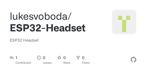 Github Lukesvobodaesp32 Headset Esp32 Headset
