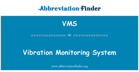 Vms Stands For Vibration Monitoring System Abbreviation Finder