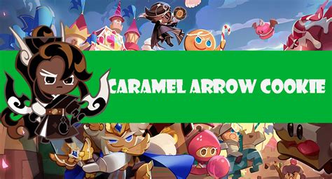 Cookie Run: Kingdom Caramel Arrow Cookie Team Build - Zathong