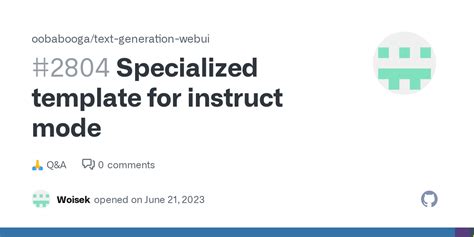specialized template for instruct mode · oobabooga text generation