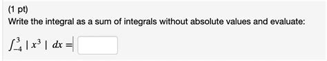 solved 1pt write the integral as a sum of integrals