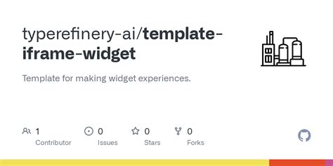 Github Typerefinery Aitemplate Iframe Widget Template For Making Widget Experiences