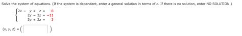 Solved Solve The System Of Equations If The System Is Chegg