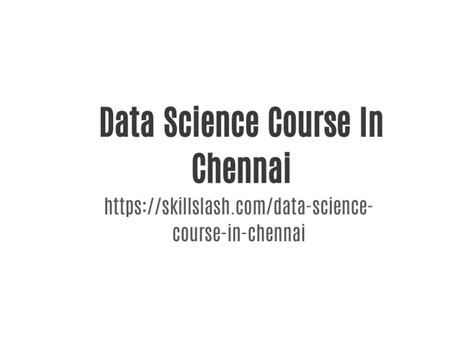 Ppt Data Science Course In Chennai Powerpoint Presentation Free