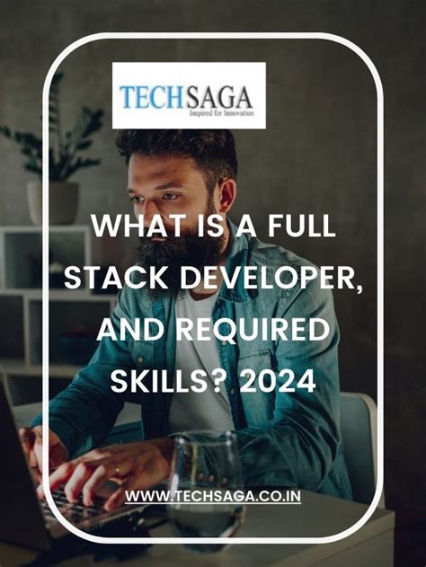 What Is A Full Stack Developer And Required Skills 2024