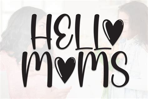 Hello Moms Regular Font XFonts Pro