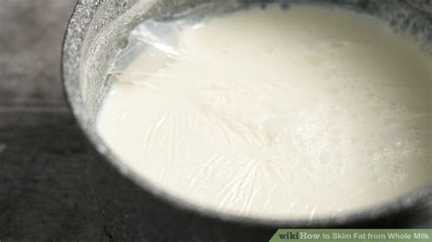 How To Skim Fat From Whole Milk 12 Steps With Pictures