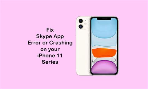 How To Fix Skype App Crashing Or Login Issue On Iphone 1111 Pro11 Pro Max