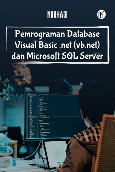 Buku Pemrograman Database Menggunakan Visual Basic Net VB NET Dan Microsoft SQL Server Toko