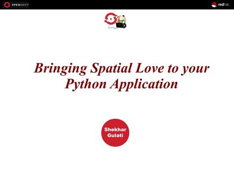 bringing spatial love to your python application ppt