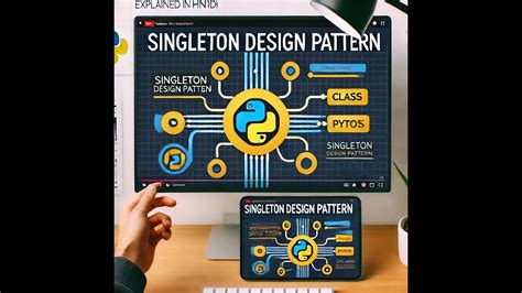 Singleton Design Pattern Explained In Hindi Python Example With Real
