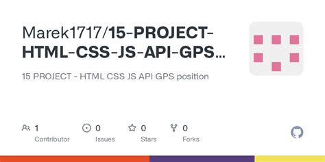 GitHub Marek1717 15 PROJECT HTML CSS JS API GPS Position 15 PROJECT HTML CSS JS API GPS